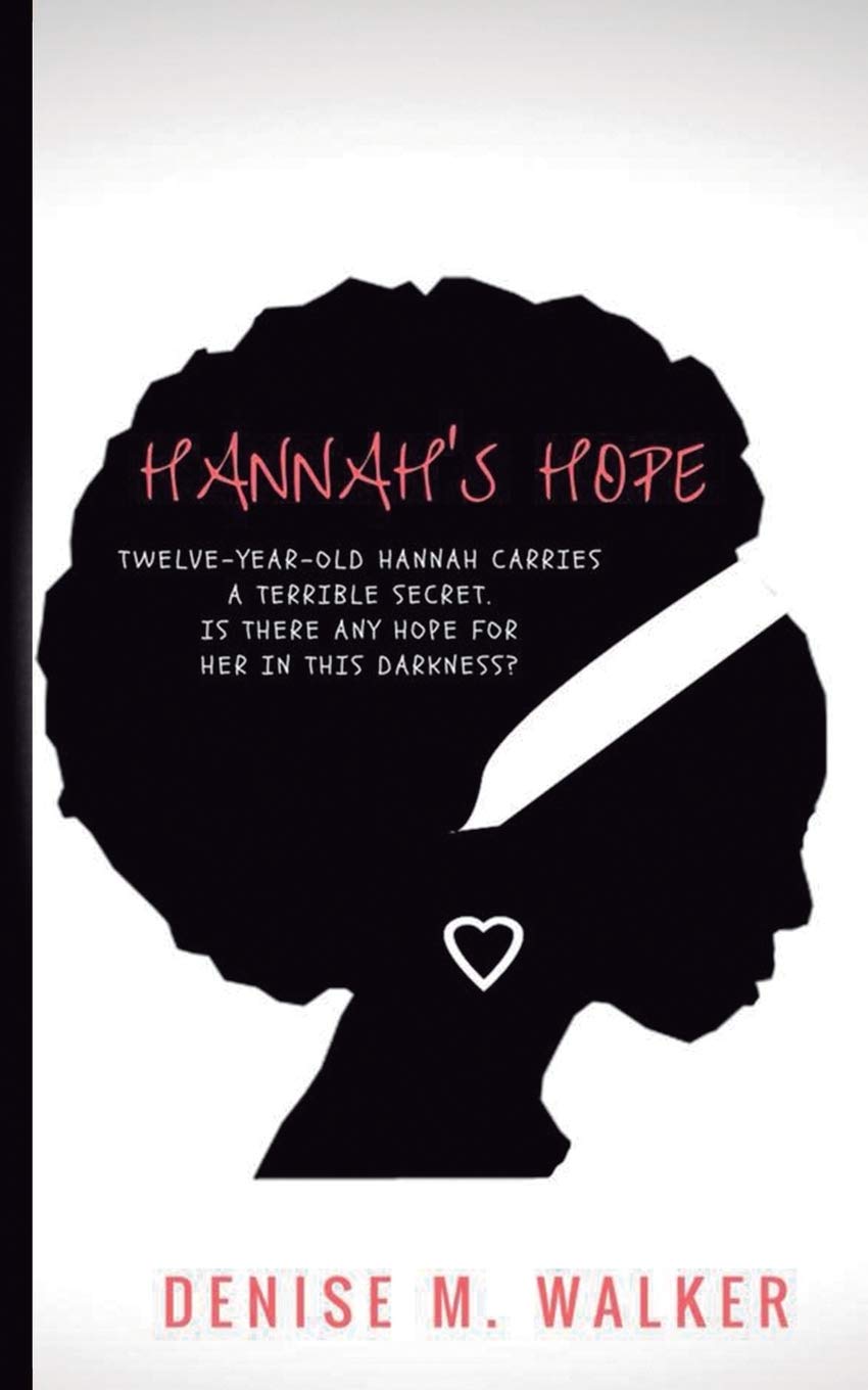 Hannah's Hope (My True Identity Teen): Walker, Denise M: 9780692058411 ...