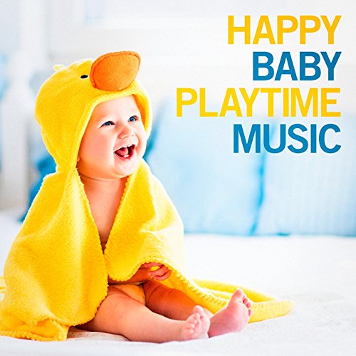 Play Happy Baby Playtime Music by Baby's Nursery Music & Baby Lullaby ...