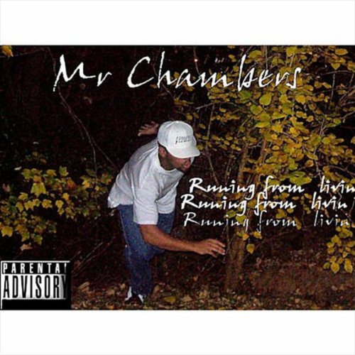 Amazon Music - Mr ChambersのRunnin From Livin - Amazon.co.jp