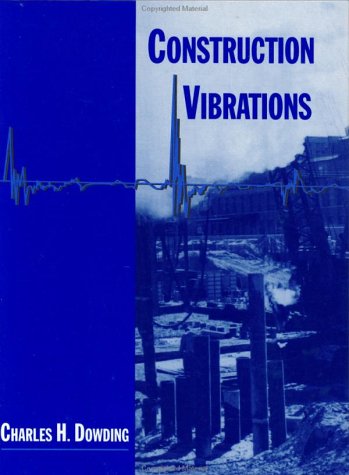 Amazon | Construction Vibrations | Dowding, Charles H. | Design & Construction
