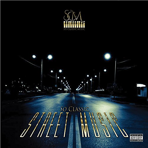 Amazon.com: SO CLASSIC Street Music [Explicit] : VARIOUS ARTISTS ...