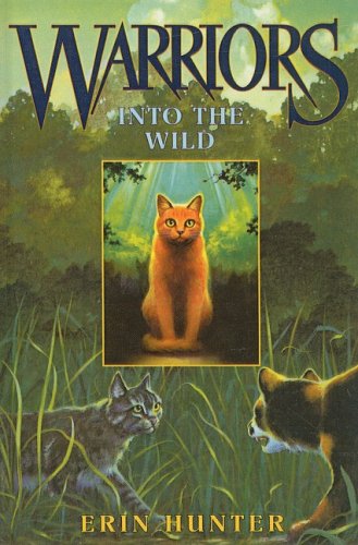 Into the Wild (Warriors (Erin Hunter)): Erin Hunter: 9780756935146 ...