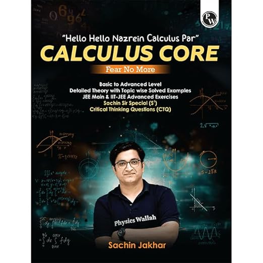 Buy PW Calculus Core Fear No More Calculus Book By Sachin Jakhar For ...