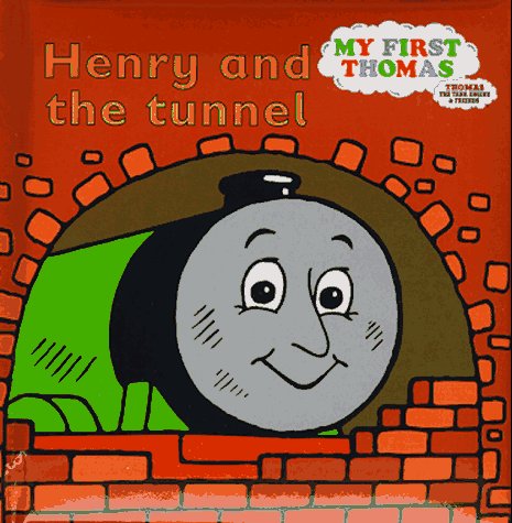 Henry and the Tunnel: A Thomas the Tank Engine Storybook (My First ...