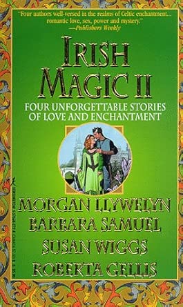 Irish Magic II: The Changeling/ Earthly Magic/ To Recapture the Light ...