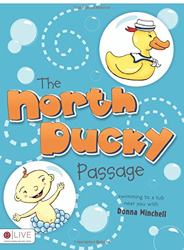 The North Ducky Passage: Donna Winchell: 9781615664993: Amazon.com: Books