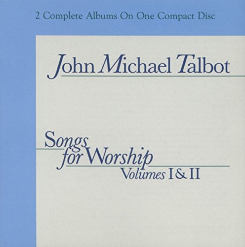 Play Songs For Worship, Vol. 1 & 2 by John Michael Talbot on Amazon Music