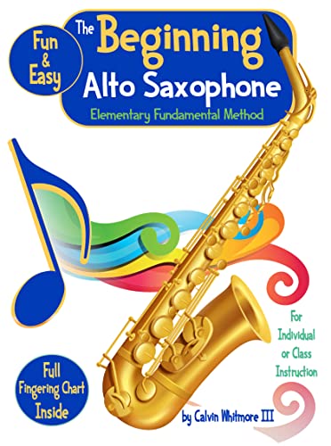 Amazon.com: The Beginning Alto Saxophone - Elementary Fundamental ...