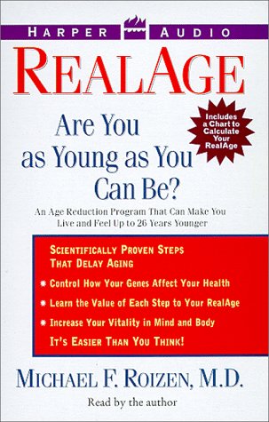 RealAge: Are You as Young As You Can Be?: Roizen M.D., Michael F ...