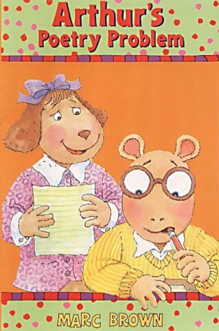 Arthur's Poetry Problem : Brown, Marc, Brown, Marc: Amazon.eg: كتب