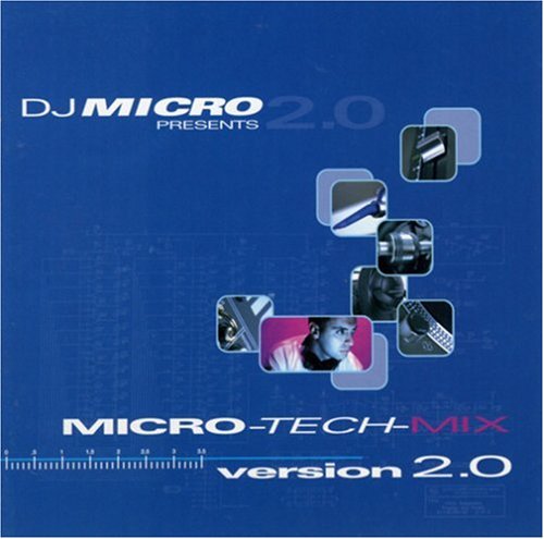 DJ Micro - Presents: Micro-Tech-Mix Version 2.0 - Amazon.com Music
