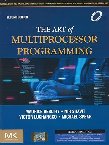 Buy The Art of Multiprocessor Programming, Second Edition Book Online ...