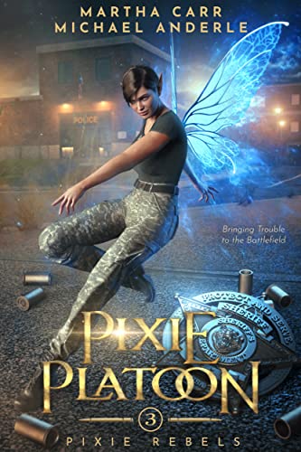 Amazon.com: Pixie Platoon (Pixie Rebels Book 3) eBook : Carr, Martha, Anderle, Michael: Kindle Store