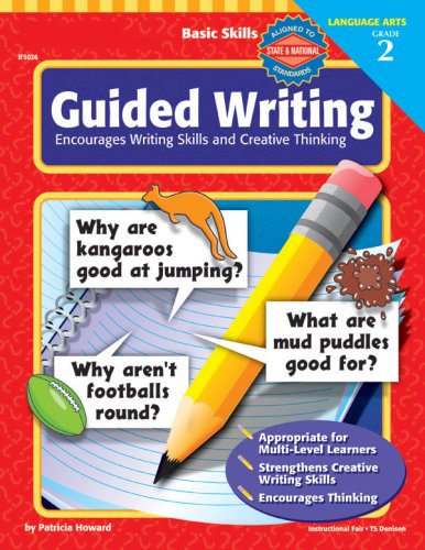 Basic Skills Guided Writing, Grade 2: Encourages Writing Skills and ...