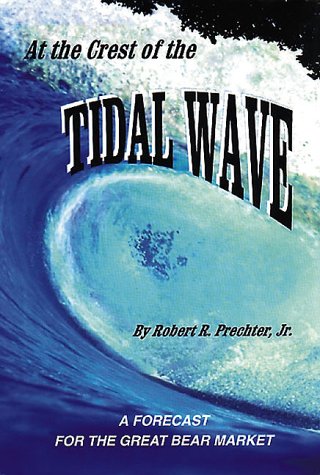 At the Crest of the Tidal Wave: A Forecast for the Great Bear Market ...