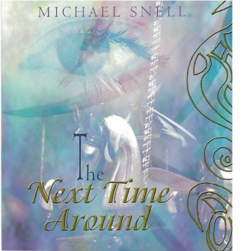 Amazon.com: The Next Time Around : Michael Snell: Digital Music