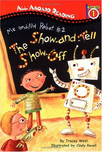 All Aboard Reading Station Stop 1: Me and My Robot #2: The Show-And-Tellshow-Off : Amazon.eg: كتب