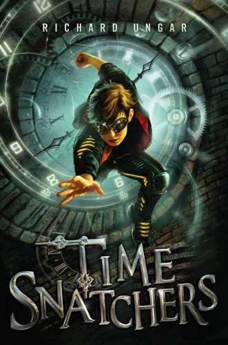 Time Snatchers: Ungar, Richard: 9780399254857: Amazon.com: Books