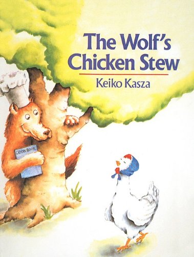Amazon.com: The Wolf's Chicken Stew: 9780812487480: Keiko Kasza: Books