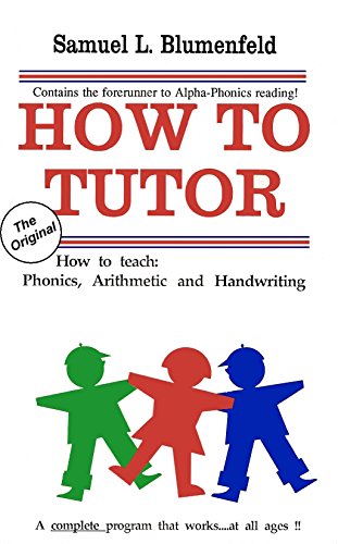 Amazon.com: How to Tutor eBook : Blumenfeld, Samuel: Kindle Store
