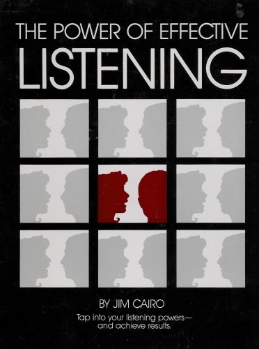 The Power of Effective Listening (Listening Skills That Help Make All ...