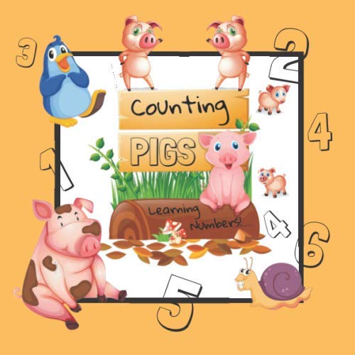 Counting Pigs Learning Numbers: Counting books for toddlers and ...