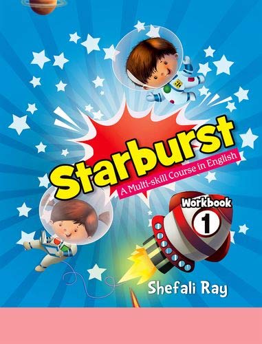 Starburst Workbook 1 : Shefali Ray, Oxford: Amazon.in: Books
