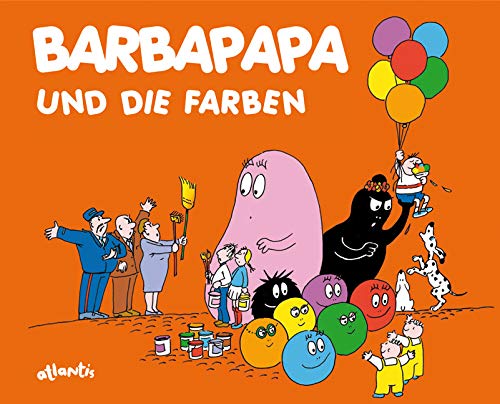 Amazon.com: Barbapapa und die Farben: 9783715206158: Taylor, Talus: Books