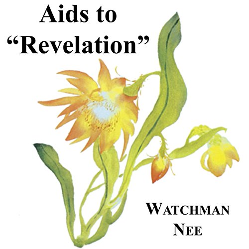 Amazon.com: Aids to Revelation (Audible Audio Edition): Watchman Nee ...