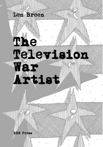 The Television War Artist: Amazon.co.uk: Breen, Len, Breen, Len ...