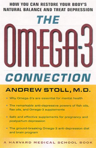 The Omega-3 Connection: The Groundbreaking Anti-depression Diet and ...