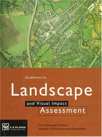 Guidelines for Landscape and Visual Impact Assessment : Landscape ...