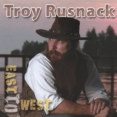 Amazon.com: East to West : Troy Rusnack: Digital Music