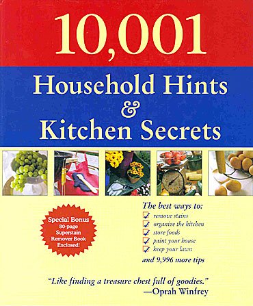 10,001 Household Hints & Kitchen Secrets: Myles H. Bader, Jack ...