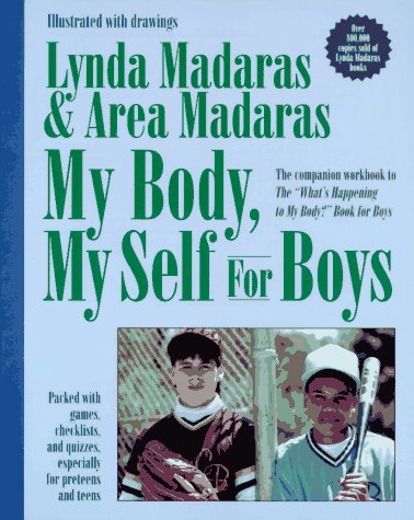 My Body, My Self for Boys: The "What's Happening to My Body?" Workbook ...