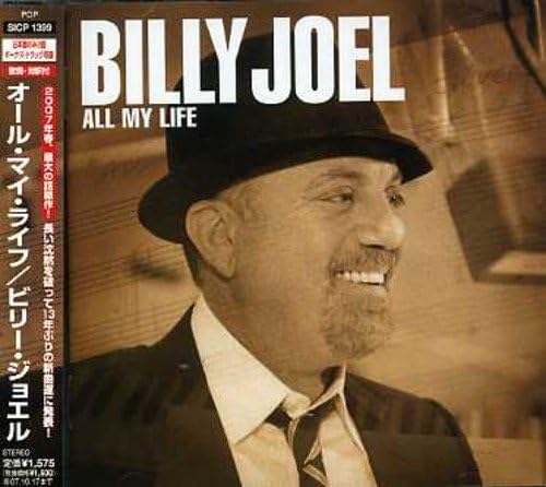 All My Life: Billy Joel, Rob Mounsey, Andy Cichon, Anne Lehmann, Chuck ...