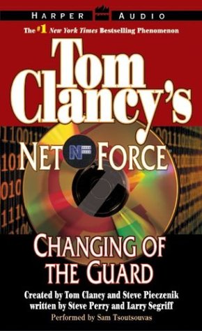 Tom Clancy's Net Force #8: Changing of the Guard: Netco Partners ...