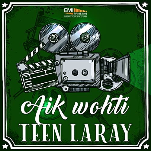 Amazon.com: Aik Wohti Teen Laray (Original Motion Picture Soundtrack ...