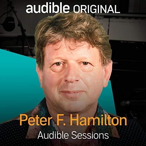 Peter F. Hamilton: Audible Sessions: FREE Exclusive Interview (Audio ...