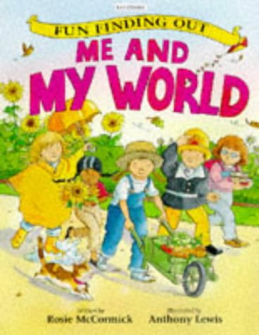 Fun Finding Out: Me and My World (Fun Finding Out): Rosie McCormick ...