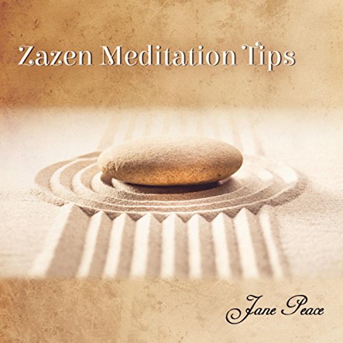 Play Zazen Meditation Tips by Jane Peace on Amazon Music