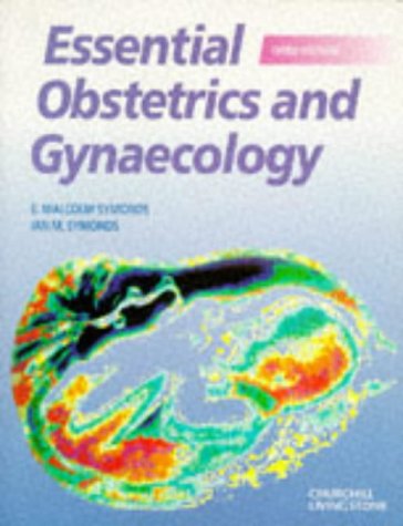 Essential Obstetrics and Gynaecology: 9780443054532: Medicine & Health ...
