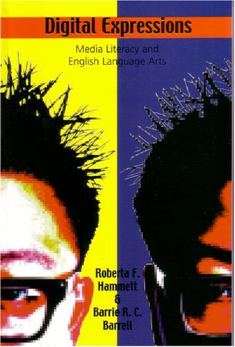 Buy Digital Expressions: Media Literacy and English Language Arts Book ...