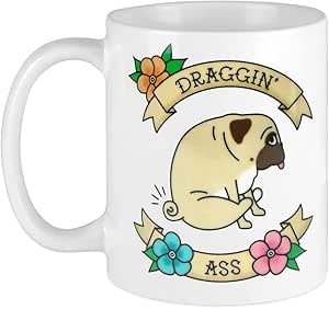 Amazon.com: Apular Funny Coffee Mug DRAGGIN SAY ANYTHING MUG 11 ounces ...