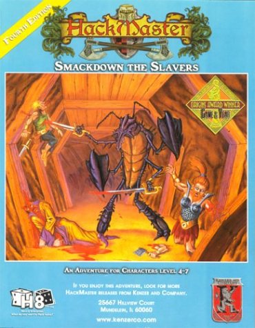 HackMaster: Smackdown the Slavers: Team, HackMaster Development ...