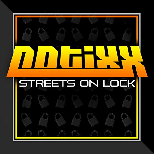 Play Streets On Lock by Notixx on Amazon Music