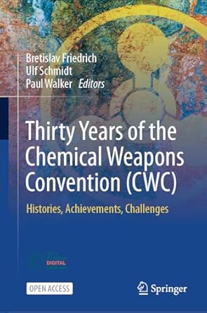 Amazon.com: Thirty Years of the Chemical Weapons Convention (CWC ...