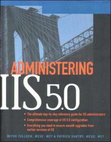 Administering IIS (5): 9780072123289: Computer Science Books @ Amazon.com