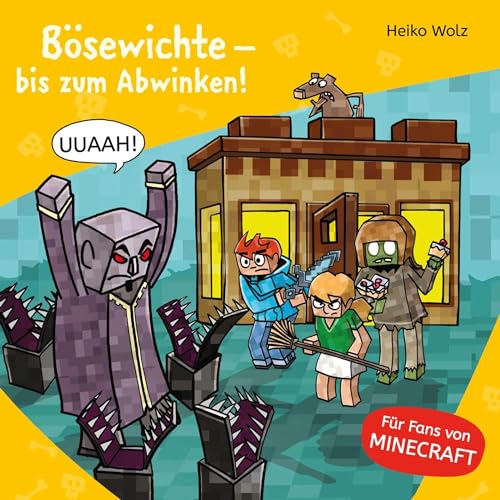 Bösewichte – bis zum Abwinken!: Minecraft 5 : Heiko Wolz, Julian ...