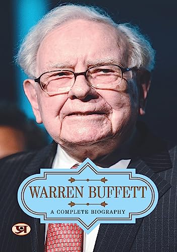 Amazon.com: Warren Buffett: A Complete Biography eBook : Kumar, Dinkar ...
